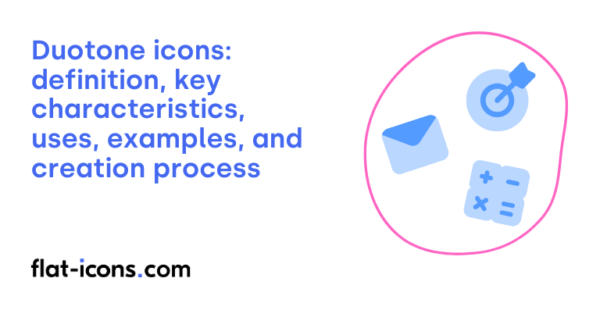 Duotone icons: definition, key characteristics, uses, examples, and ...