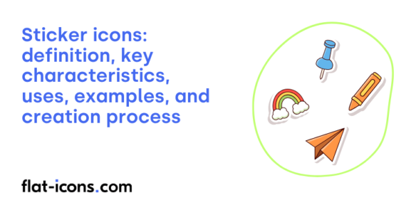 Flat icons: definition, key characteristics, uses, examples, and ...